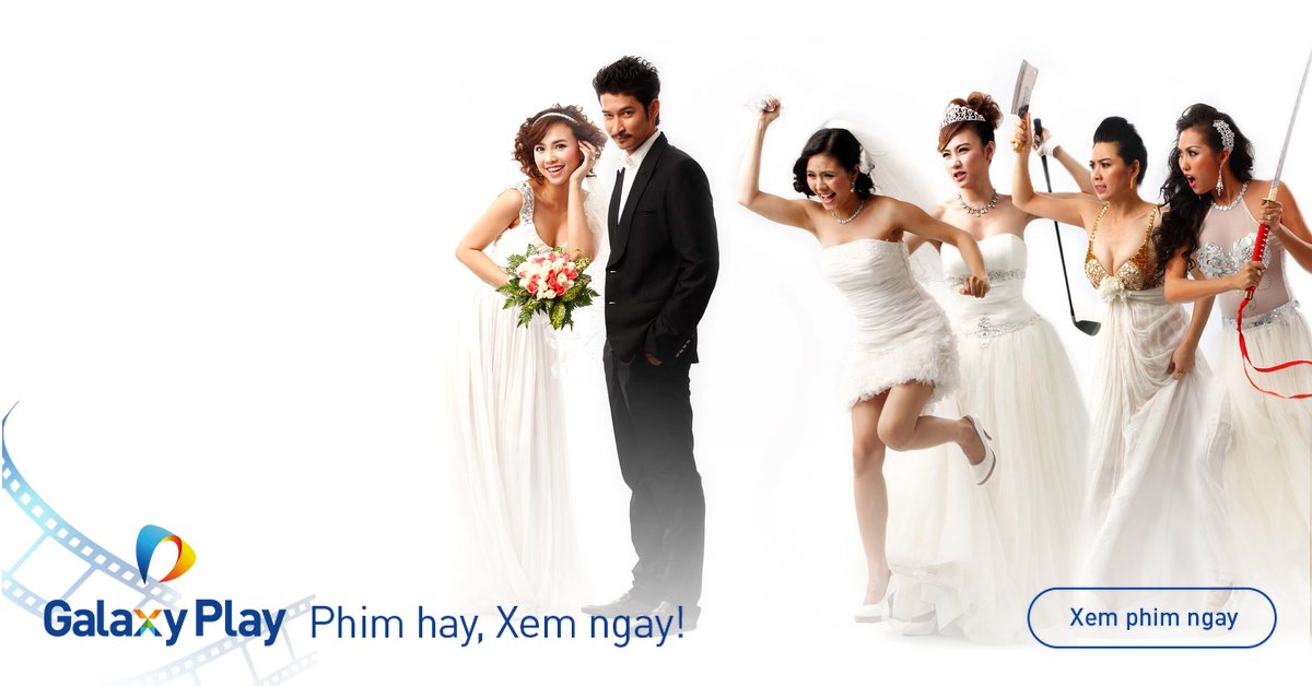 Phim Cô Dâu Đại Chiến Full HD - Trên Galaxy Play